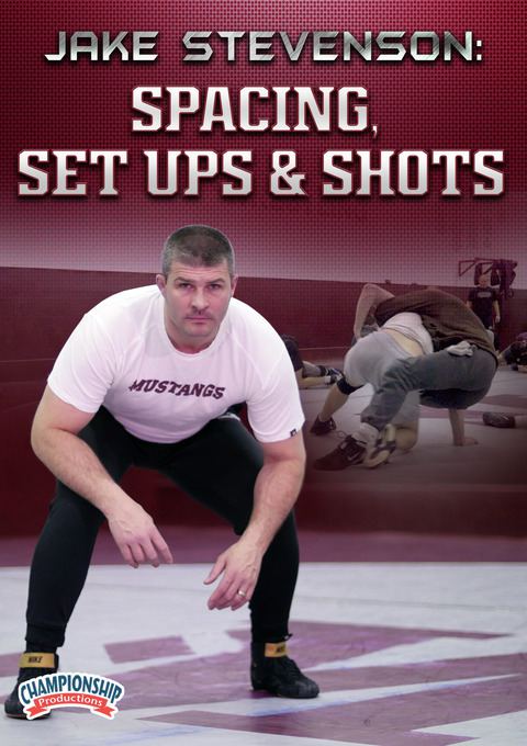 Jake Stevenson: Spacing, Set Ups & Shots - Wrestling -- Championship ...